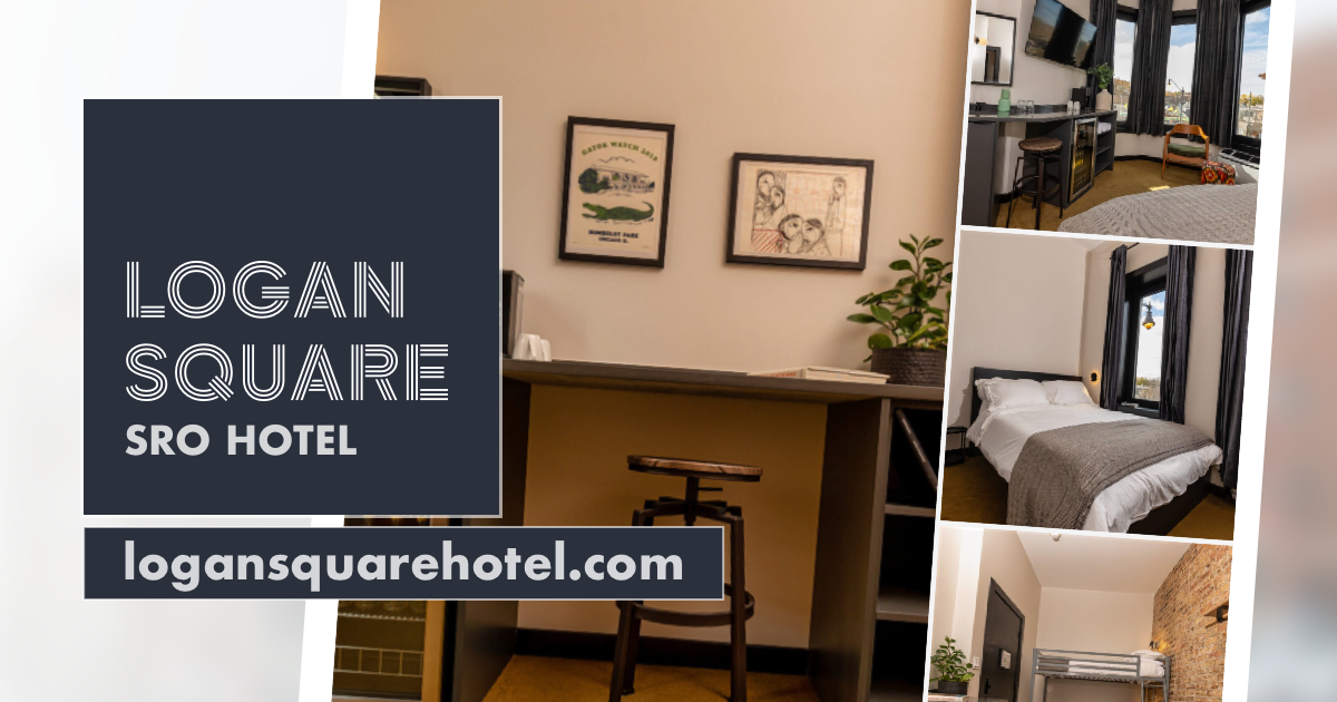 Logan Square SRO Hotel - Where to Stay in Chicago.